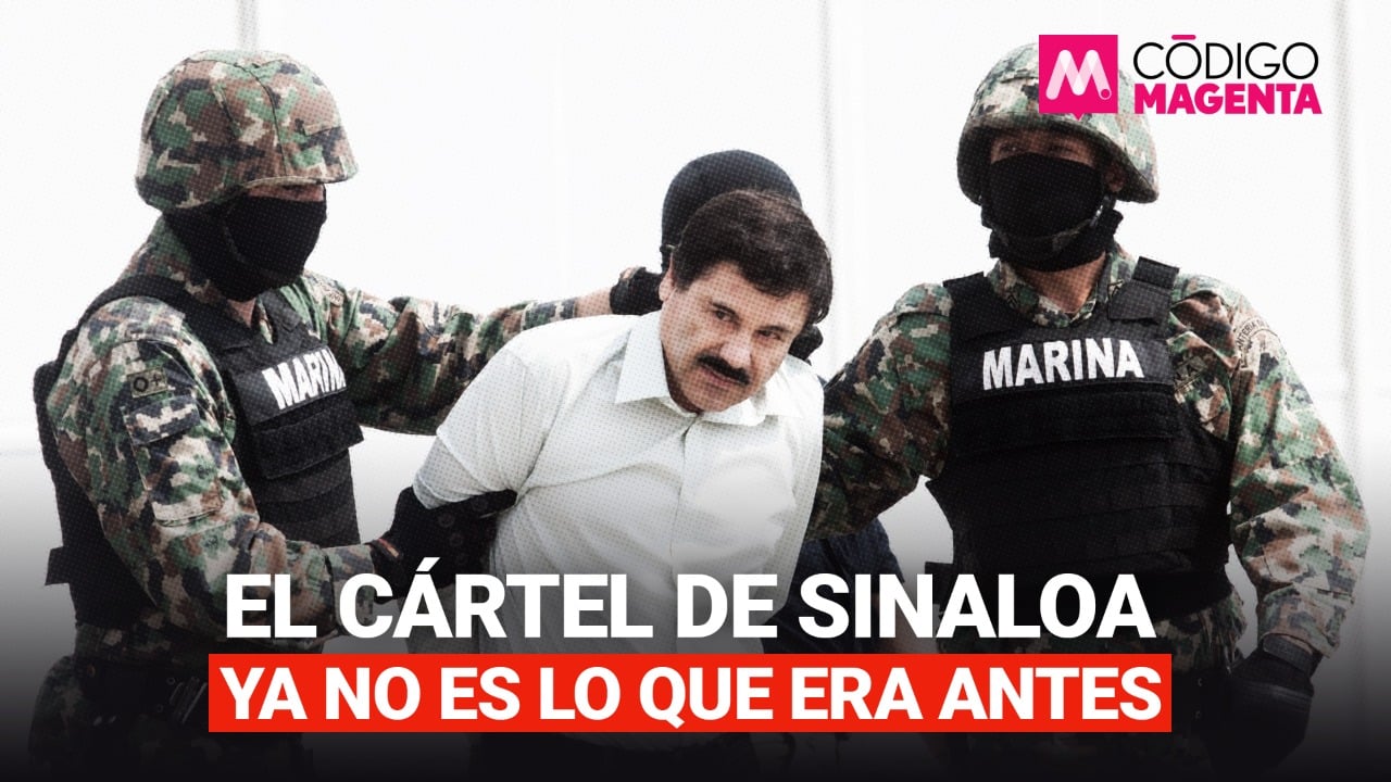 El Cártel de Sinaloa ya no es lo que era antes