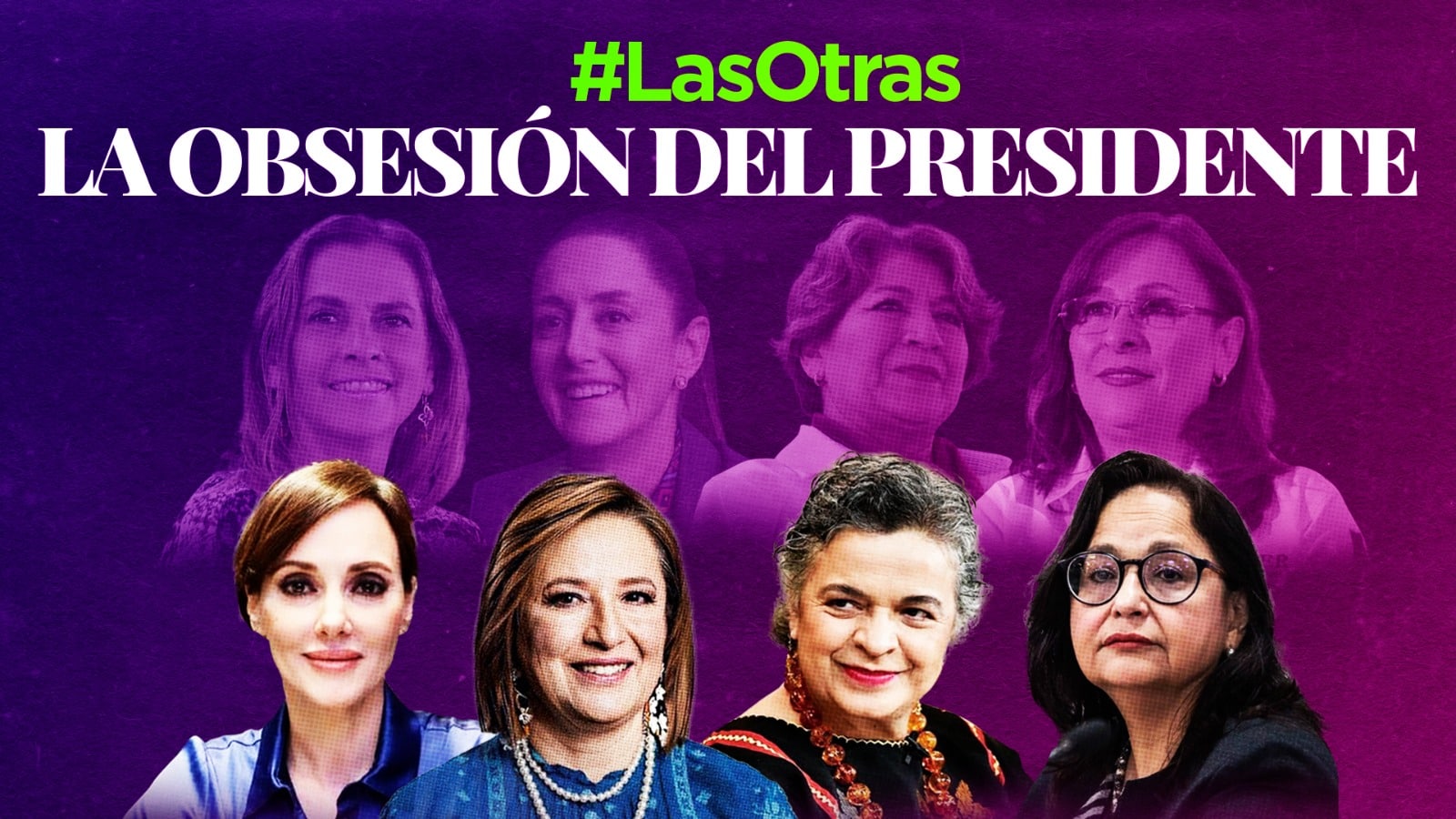 #ContaconesEntreLegos | Las Otras: La obsesión del presidente - Código ...