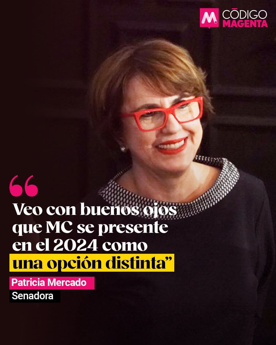 “Veo con buenos ojos que MC se presente en el 2024 como una opción ...