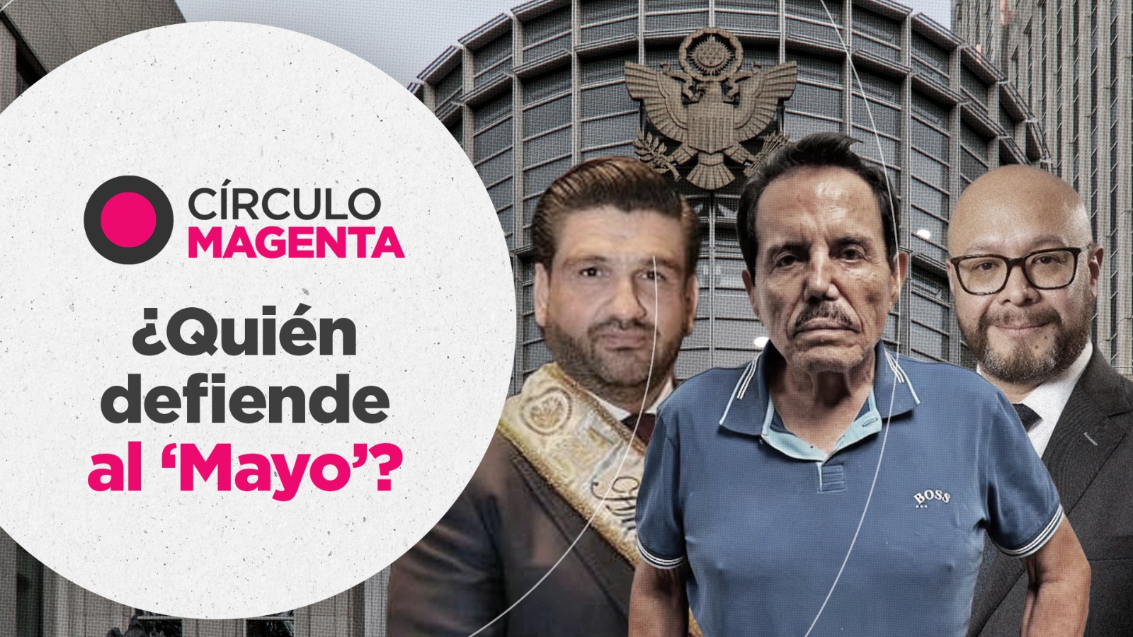 Círculo Magenta: ¿Quién defiende al ‘Mayo’? - Código Magenta