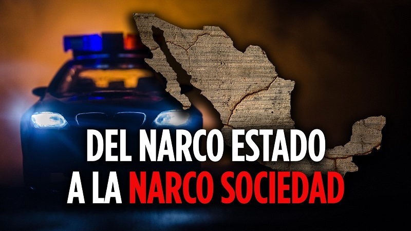Del Narco Estado a la Narco Sociedad - Código Magenta