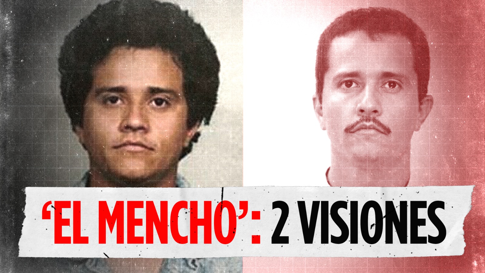 “El Mencho”: 2 visiones - Código Magenta