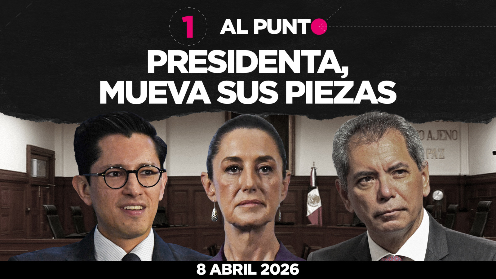 Al Punto | Presidenta, mueva sus piezas - Código Magenta